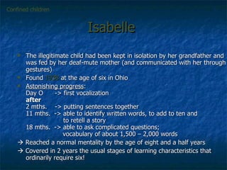 Isabelle Feral Child