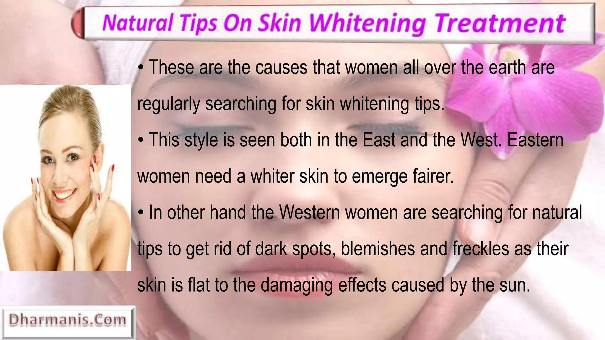 Few Natural Tips On Skin Whitening Treatment | PPT