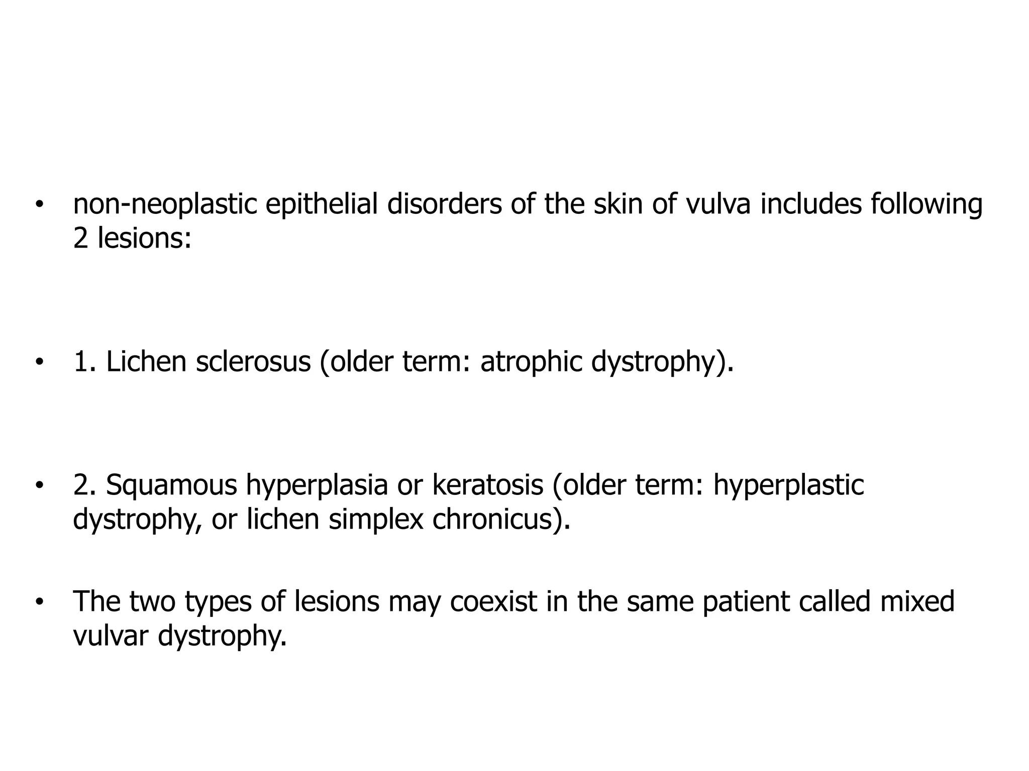 FEMALE GENITAL SYSTEM: NON-NEOPLASTIC EPITHELIAL DISORDERS | PPTX