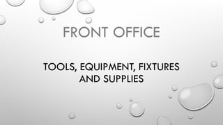 1-FOS Tools, equipment, fixtures and supplies.pptx