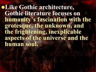 1 - Frankenstein and the Gothics Intro - Gothic.ppt