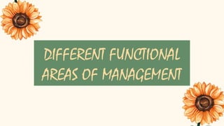 1-Functional-Areas-of-Management Organization | PPTX