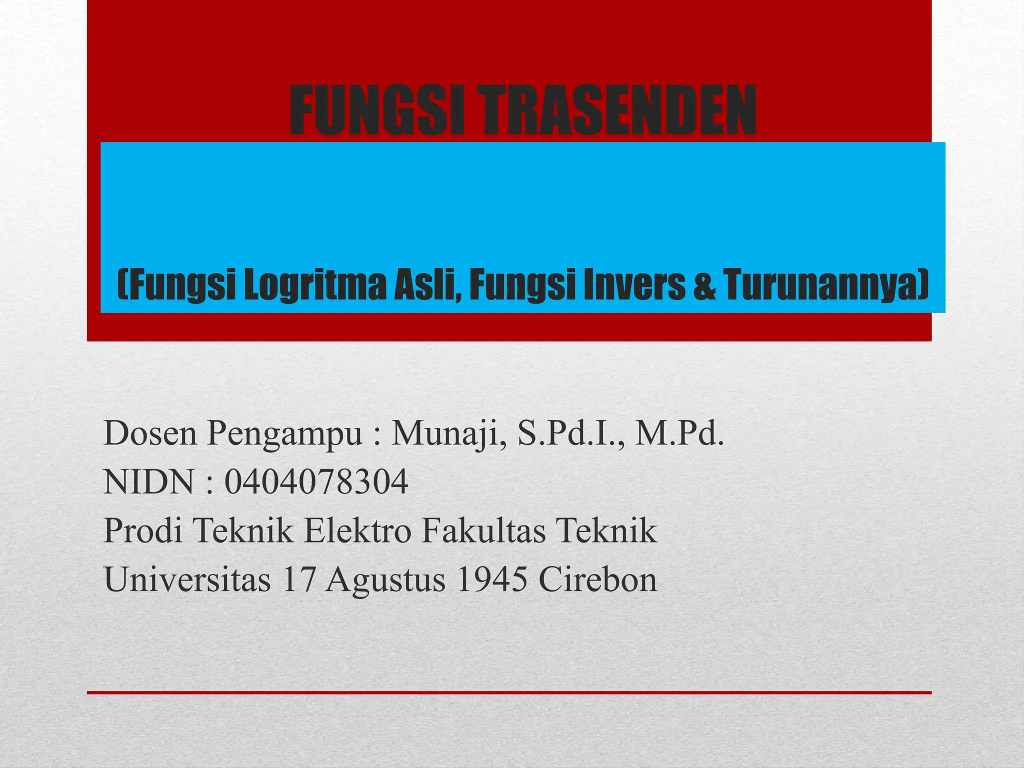 1-FUNGSI TRASENDEN (Logaritma murni).pptx