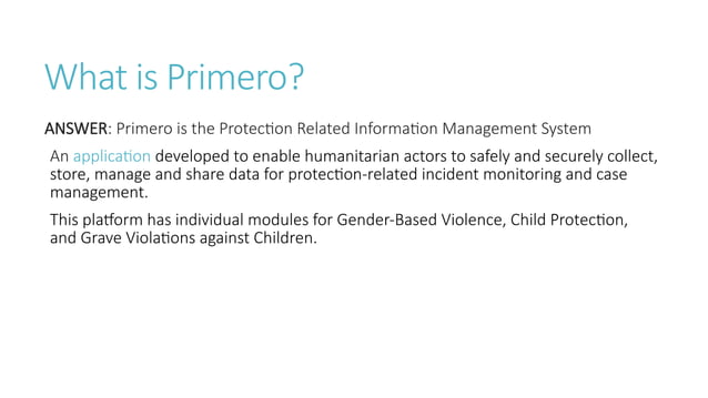 1-GBVIMS-Overview-OF PRIMERO IM SYSTEM.pptx | Computing | Technology & Computing