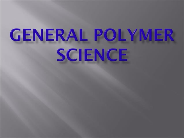 1 general polymer science | PDF