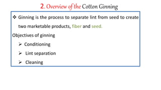 1-ginning.pptx document textile engineering | PPTX