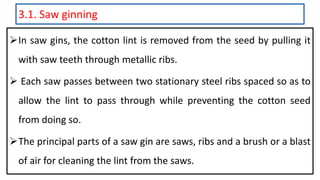 1-ginning.pptx document textile engineering | PPTX