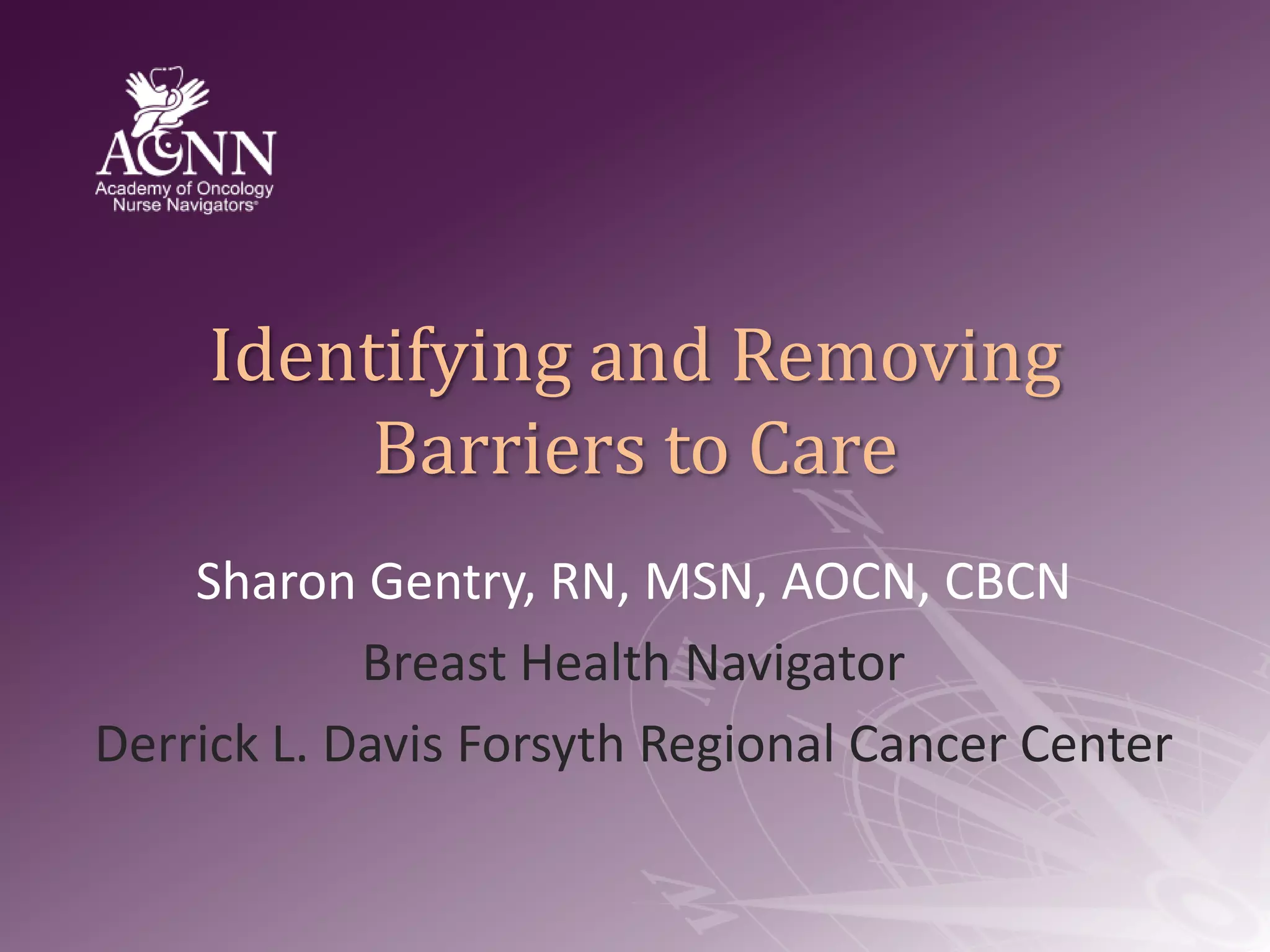 Identifying and Removing Barriers to Care | PPTX