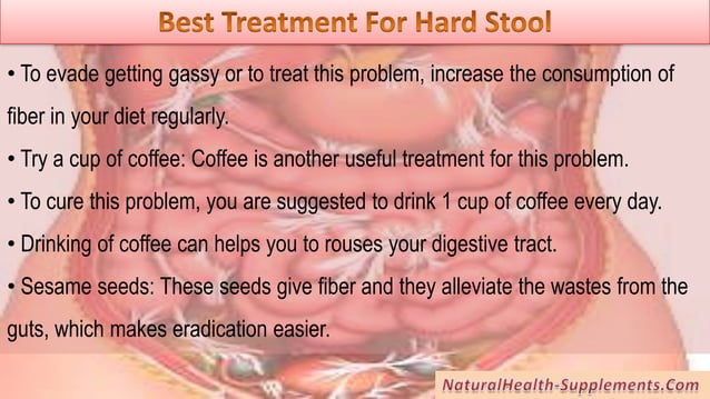 What Is The Best Treatment For Hard Stool - 6 Golden Ways | PPT