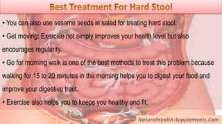 What Is The Best Treatment For Hard Stool - 6 Golden Ways | PPT