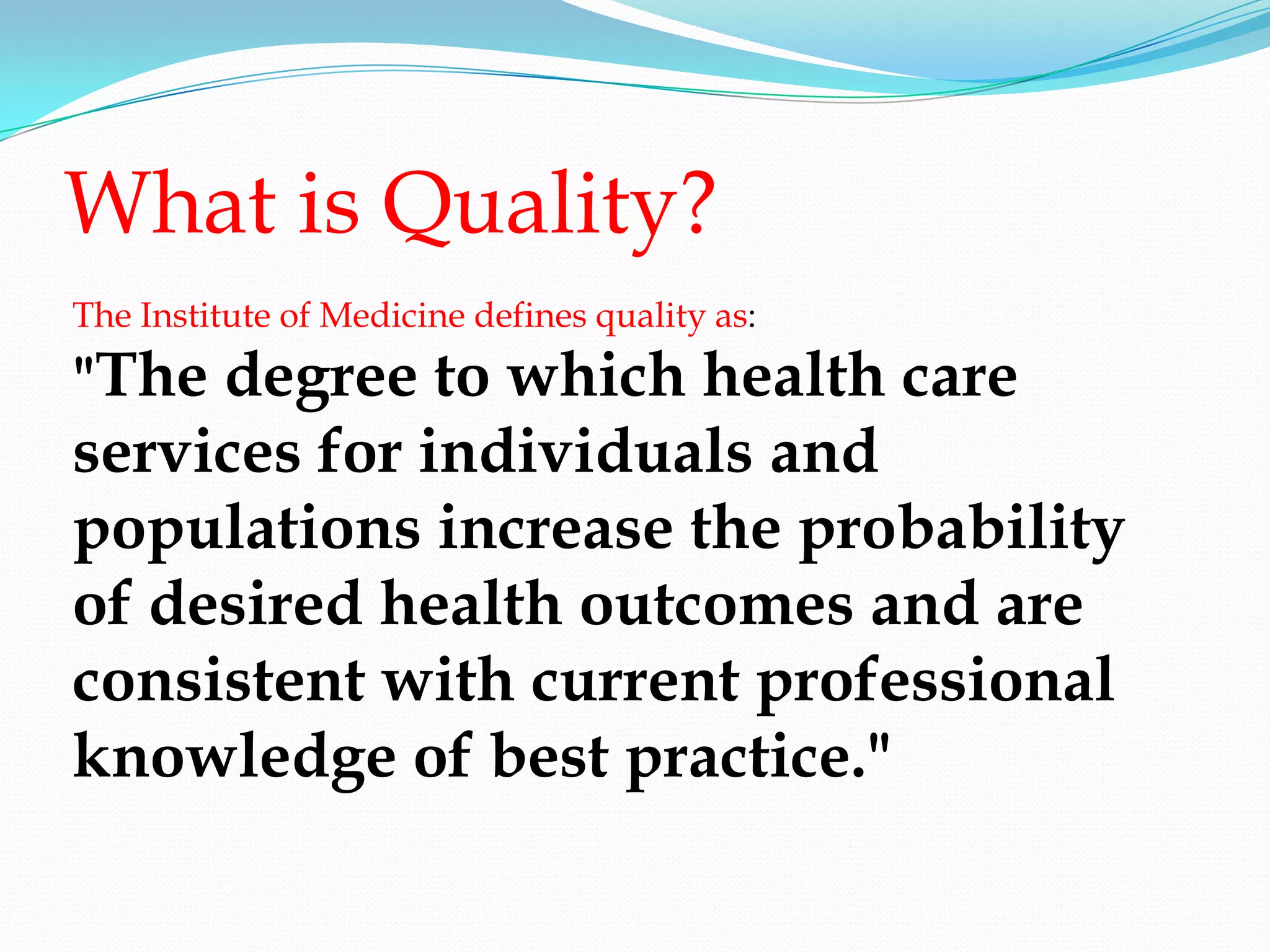 1 health care quality concepts | PPTX