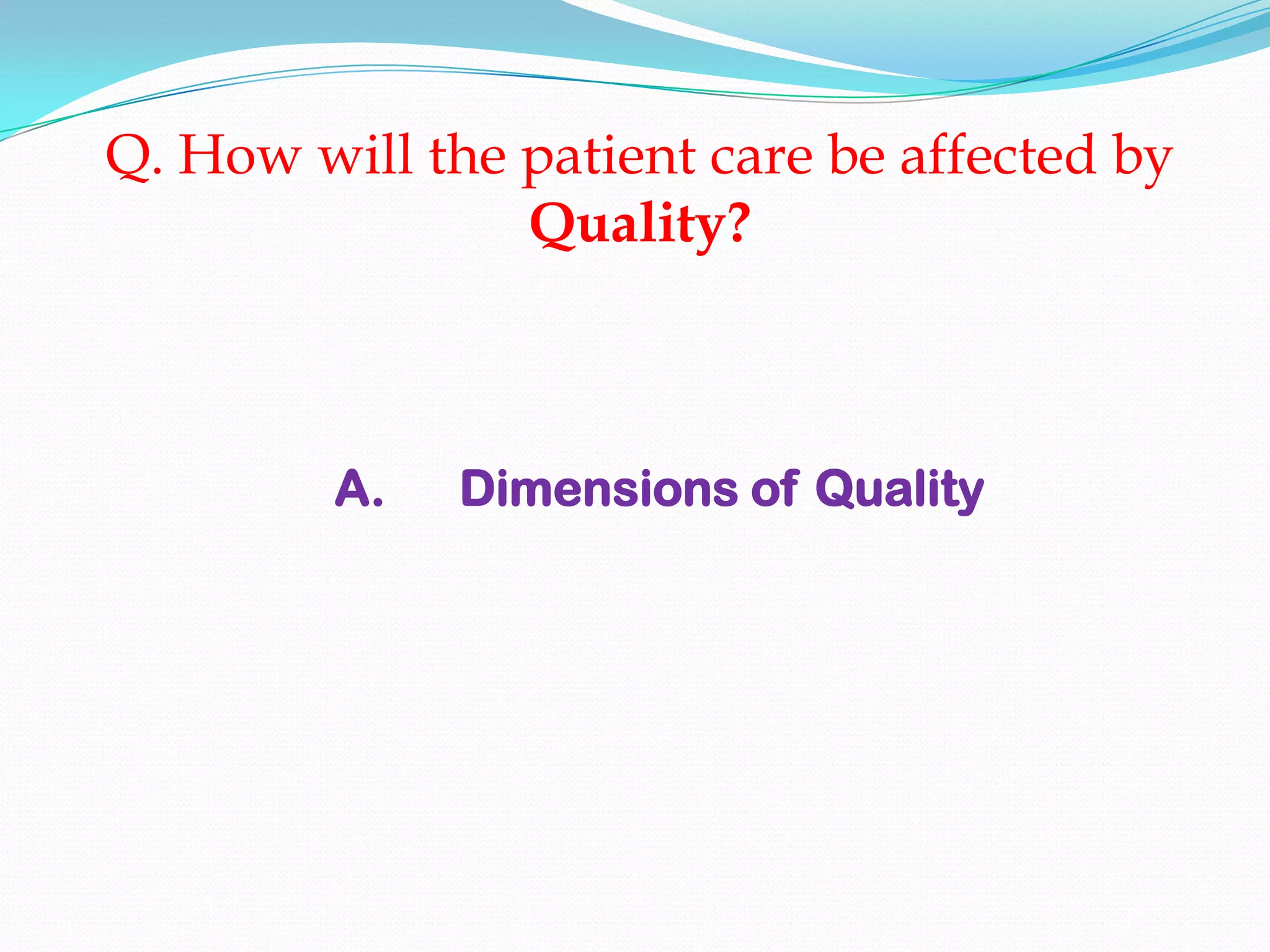 1 health care quality concepts | PPTX