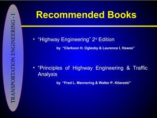 Highway planning for HIghways and Grand transport roads | PPT