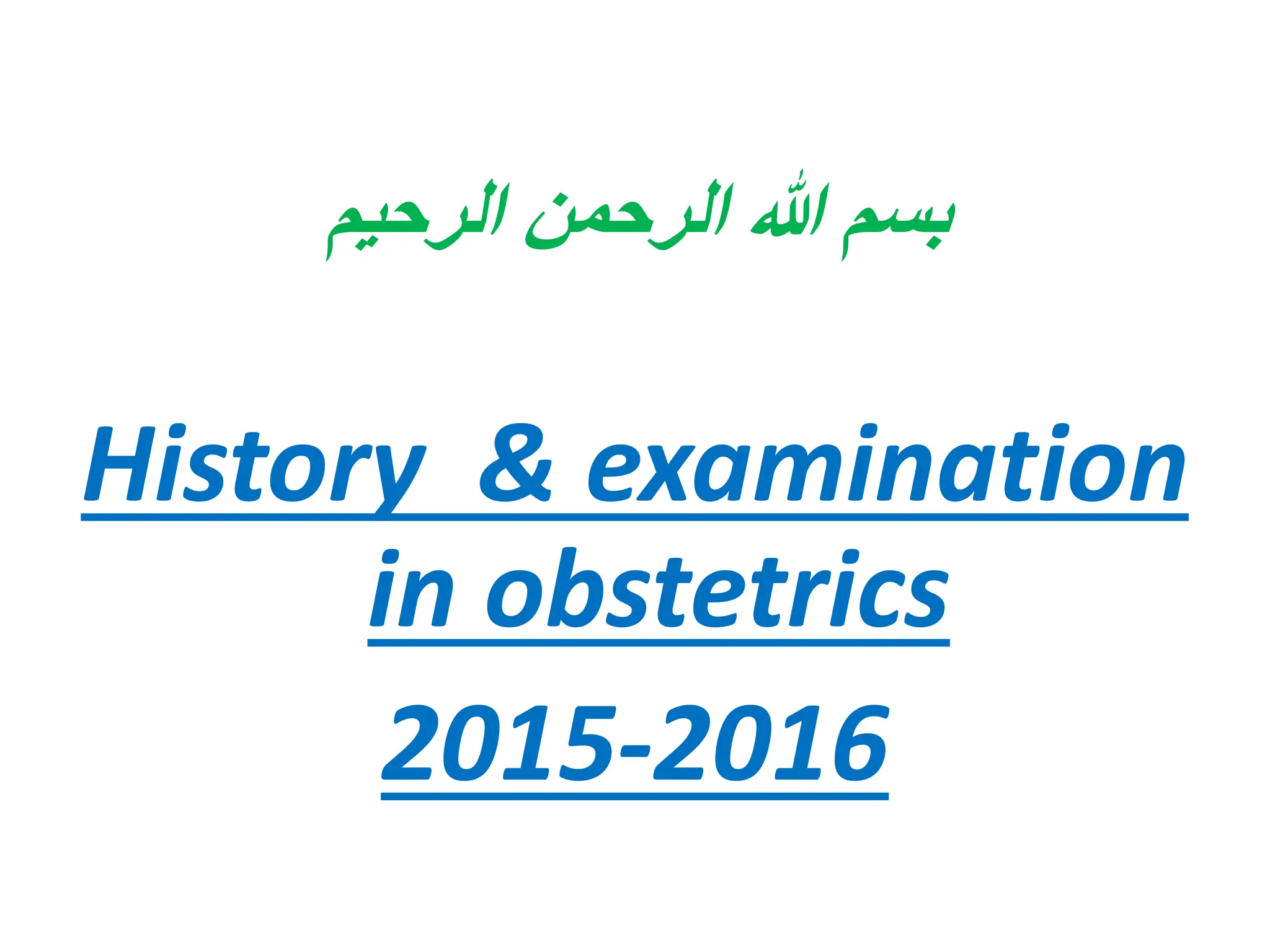 1-History and examination in obstetrics.pptx