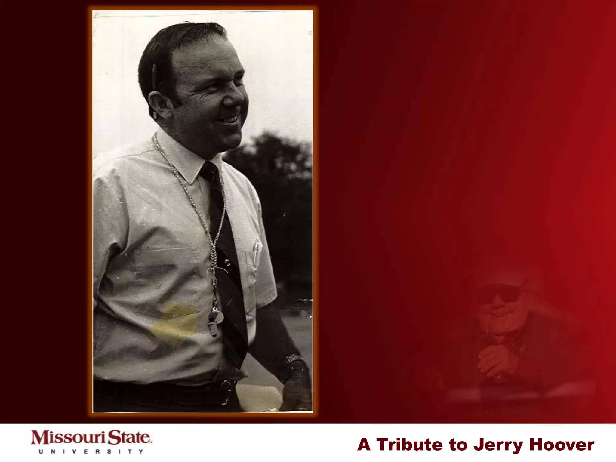 A tribute to Jerry Hoover | PPT