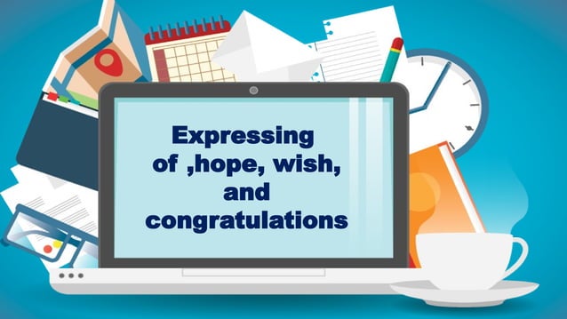 1- Hope, wish & Congratulations PPT.pptx