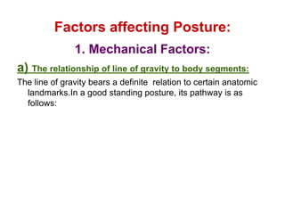 HUMAN POSTURE and it is help full for physiotherapy and neursing ...