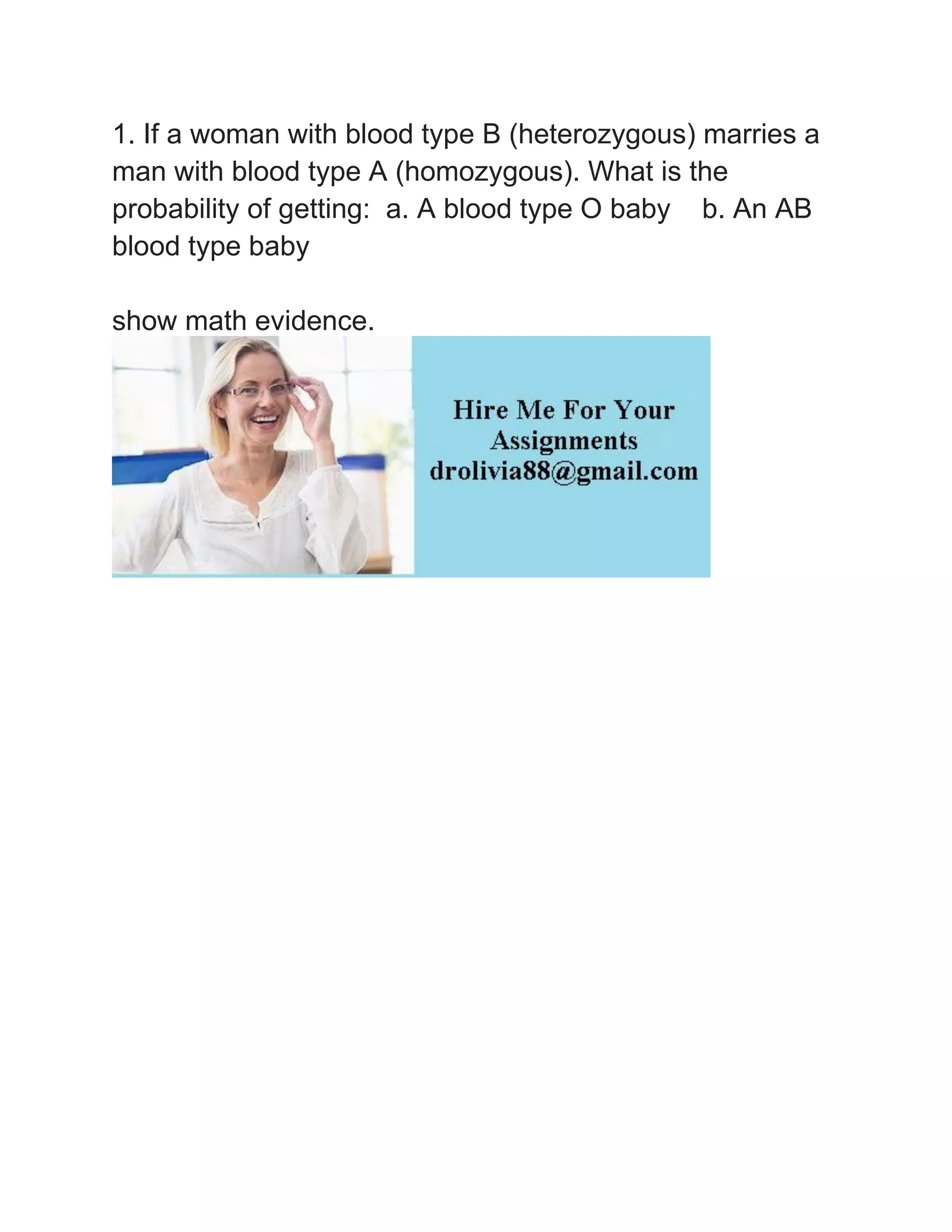 1- If a woman with blood type B (heterozygous) marries a man with bloo.pdf