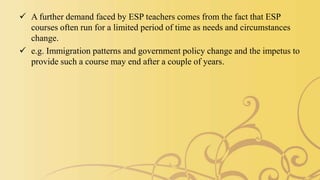 Inro to ESP: English for Specific Purposes, TEFL/TESL | PPT