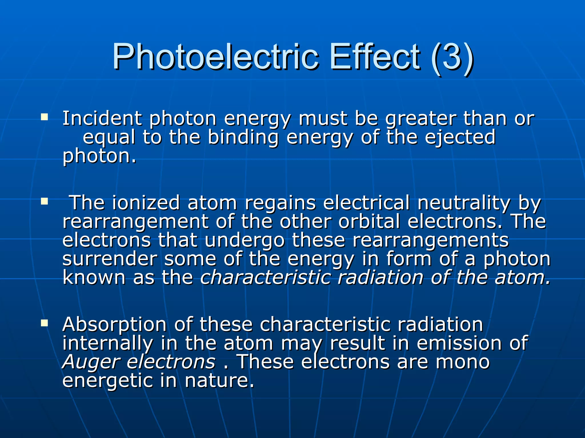 Interaction of Radiation with Matter | PPT
