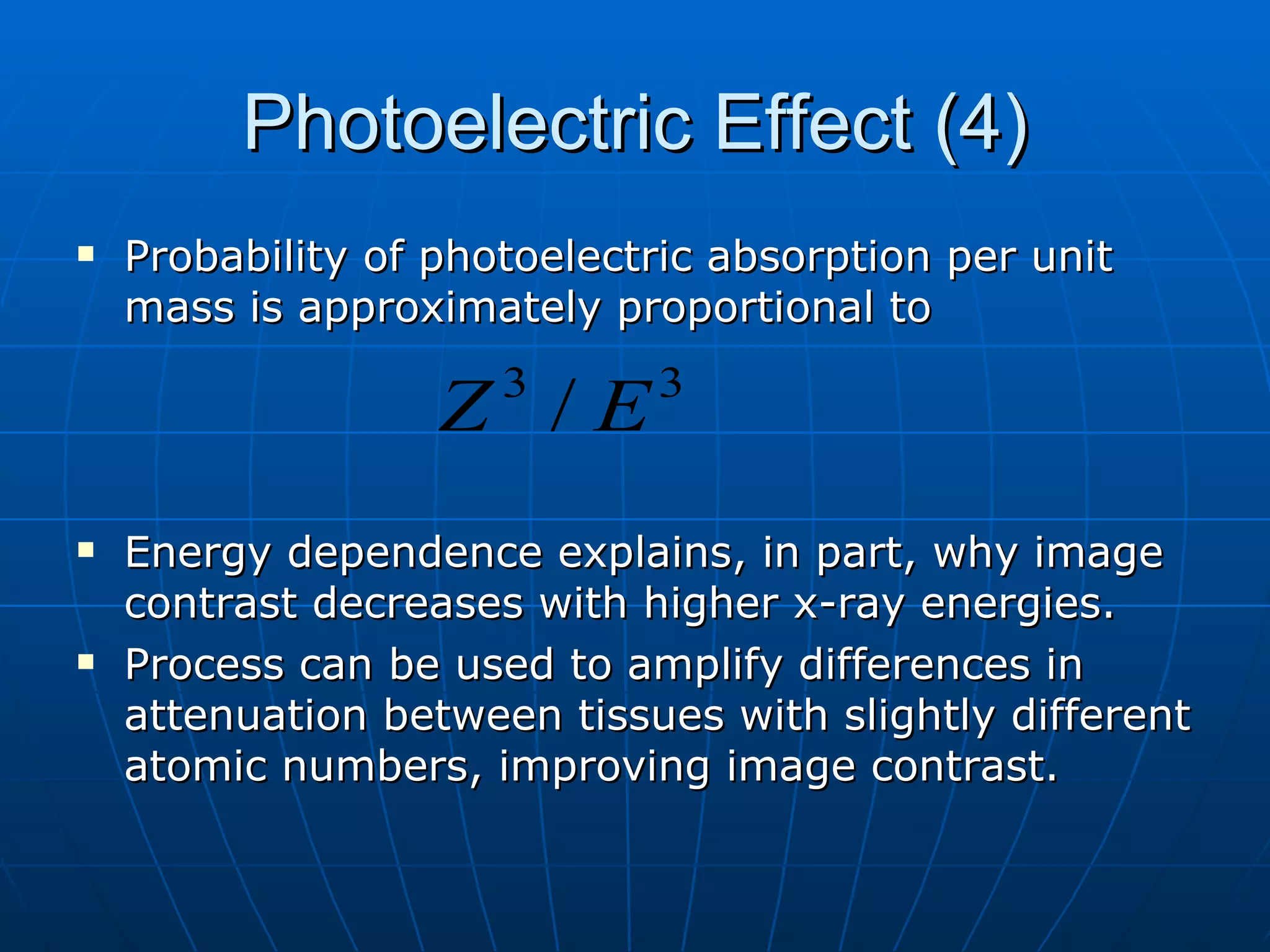 Interaction of Radiation with Matter | PPT