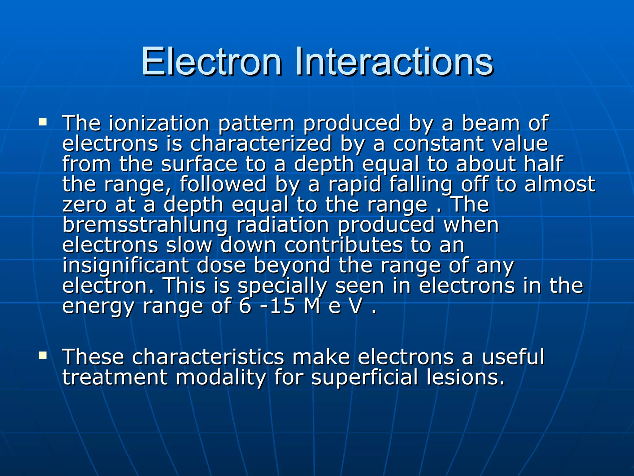 Interaction of Radiation with Matter | PPT
