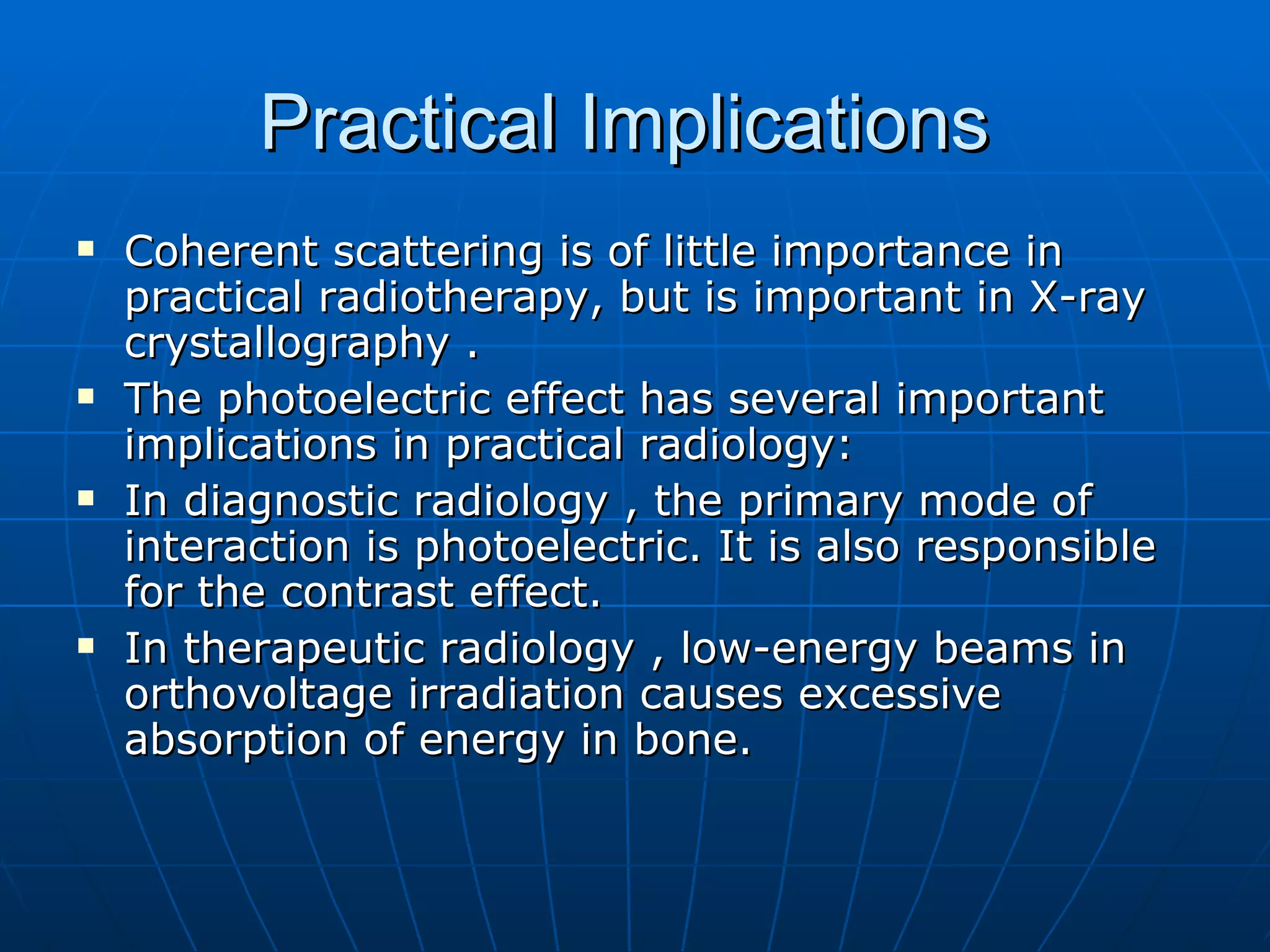 Interaction of Radiation with Matter | PPT
