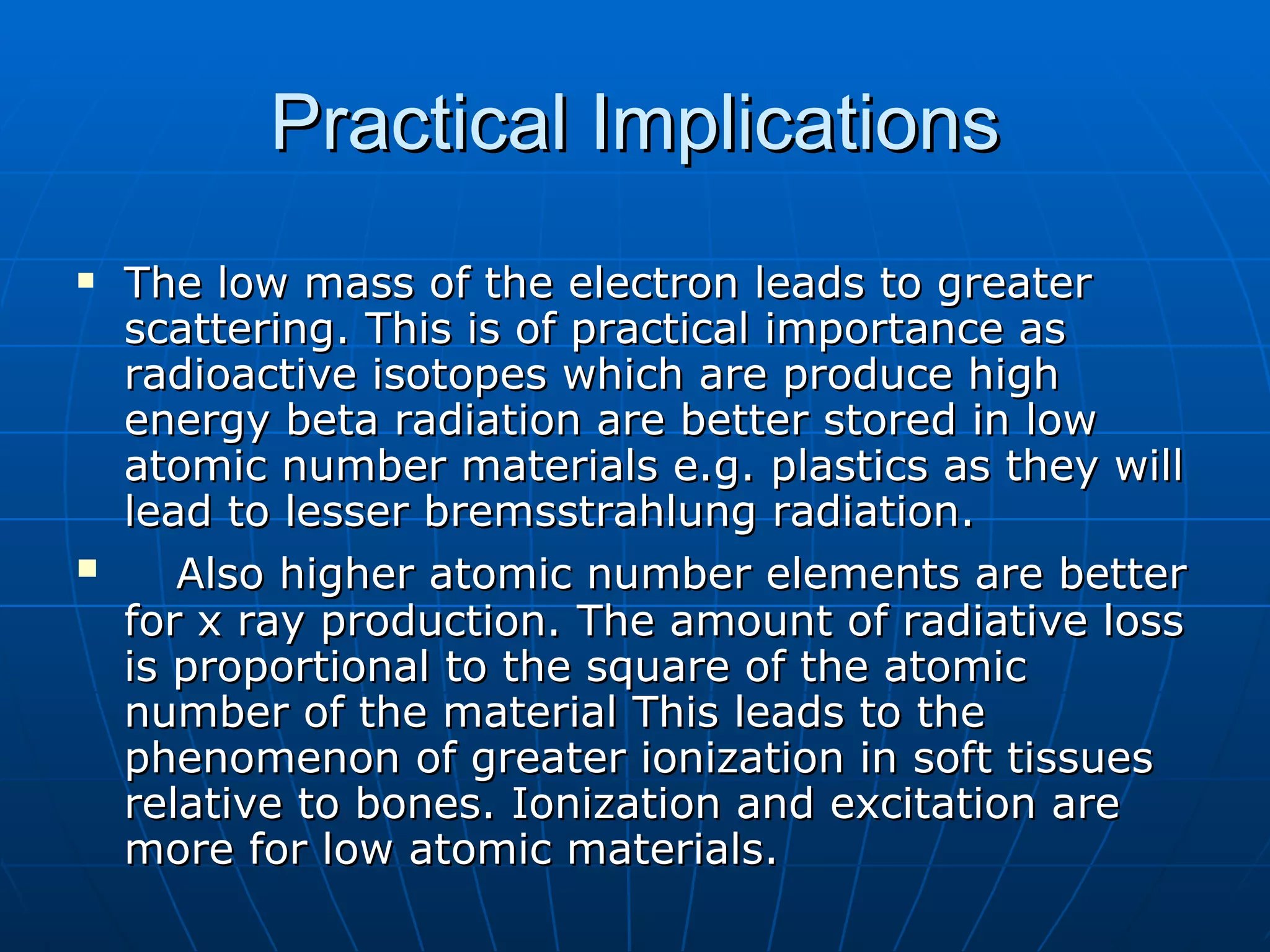 Interaction of Radiation with Matter | PPT