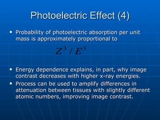Interaction of Radiation with Matter | PPT