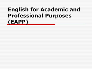 INTRO TO EAPP ACADEMIC TEXT AND NON ACADEMIC | PPT
