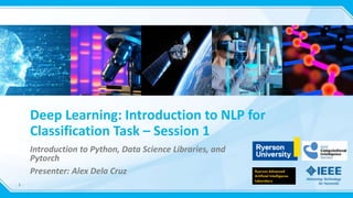1-Intro-to-Python-Data-Science-Libraries-and-Pytorch.pptx