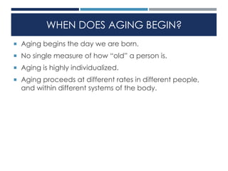 aging | PPTX | Eldercare | Family and Relationships