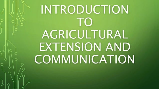 1-Introduction-to-Agricultural-Extension.pptx | Agriculture | Industries