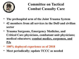 Introduction-to-tccc (Tactical Combat Casualty Care) | PPTX