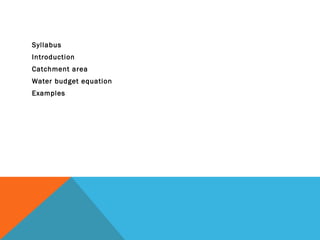 Hydrology introduction ( catchment area) | PPT