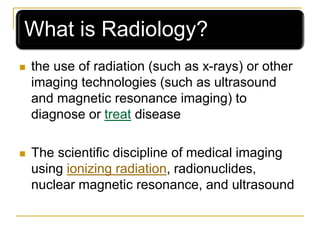 1- Introduction . RADIOLOGY-1.ppt