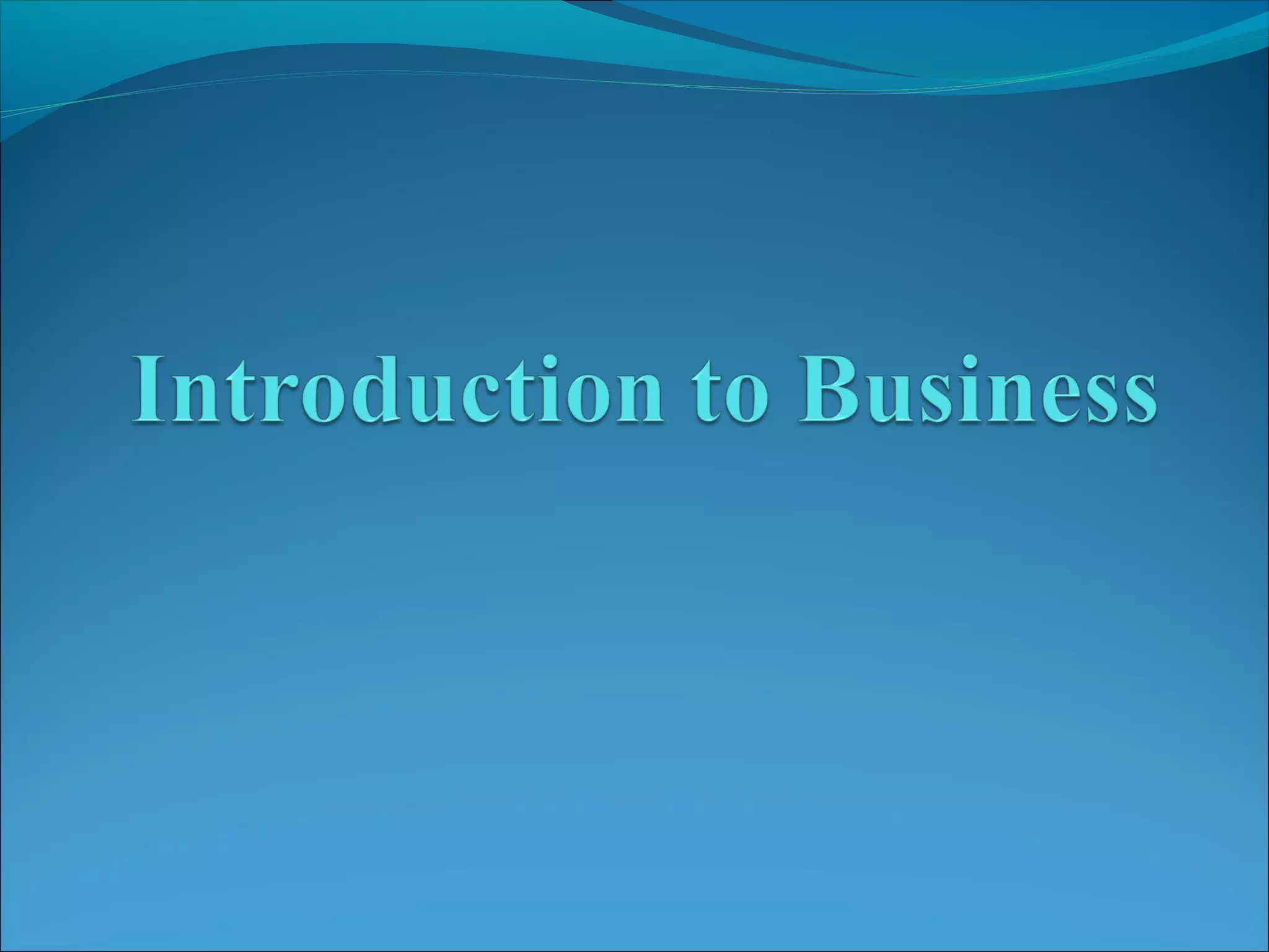 1.introduction to business | PPT