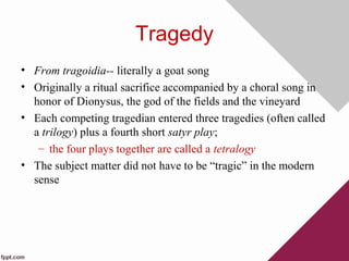 1 introduction to drama & tragedy | PPT
