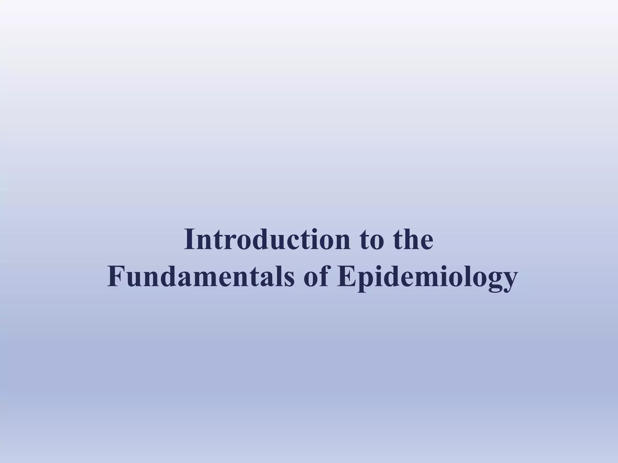Introduction to Epidemiology.ppt