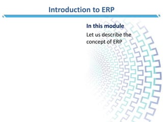 Introduction to Enterprise Resource Planning.pptx