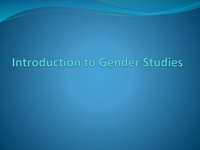 1 Introduction To Gender Studies Pptx
