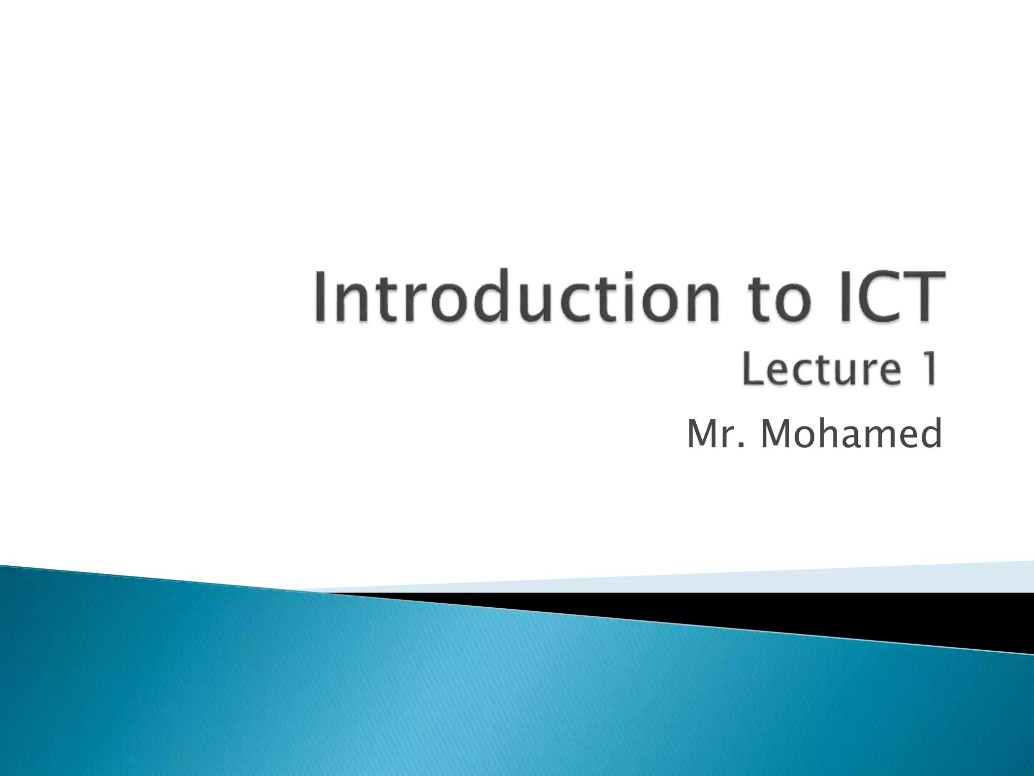 Introduction To Ict Lecture 1 Pptx Data Storage And Warehousing Computing