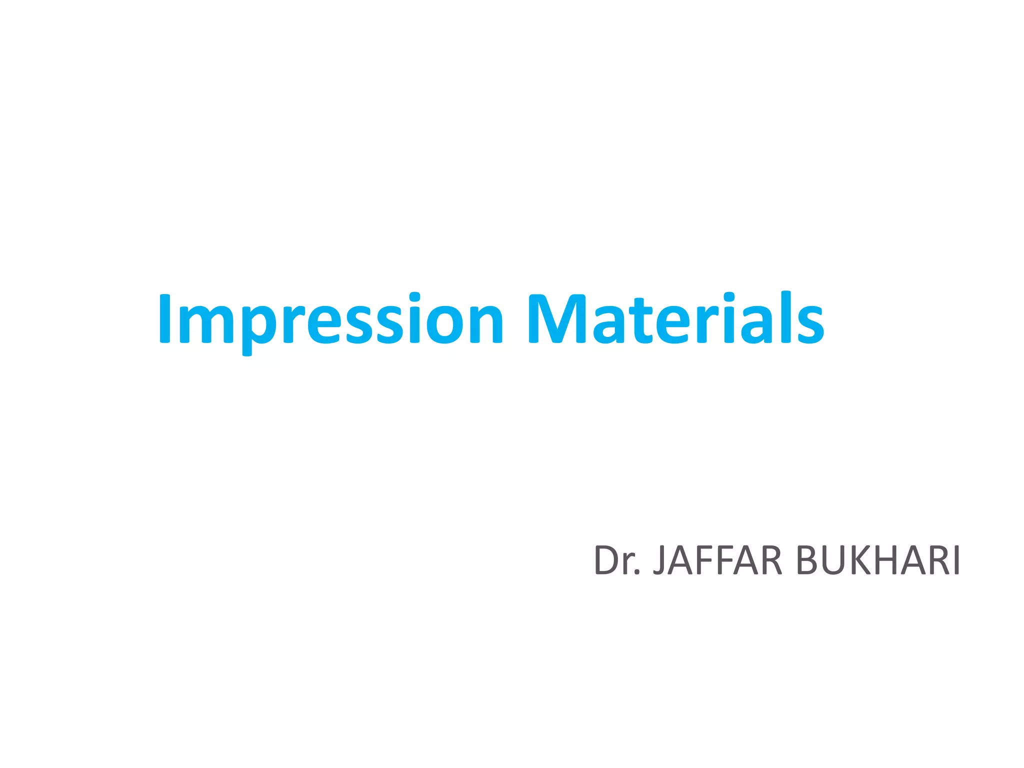 1-Introduction to Impression Materials.ppt