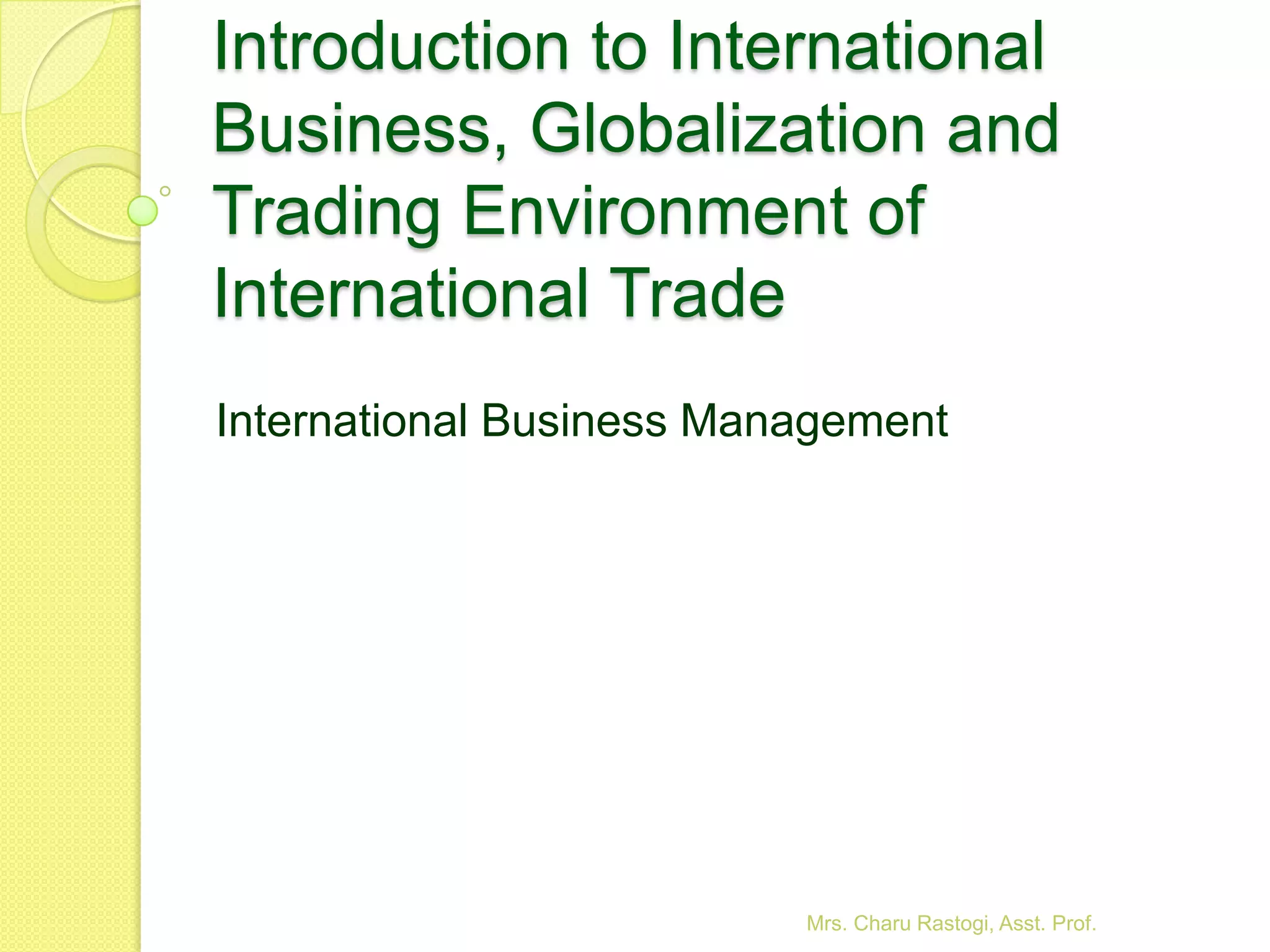 1. Introduction to International Business, Globalization and Trading ...