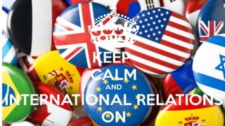 1 introduction to international relations | PPTX