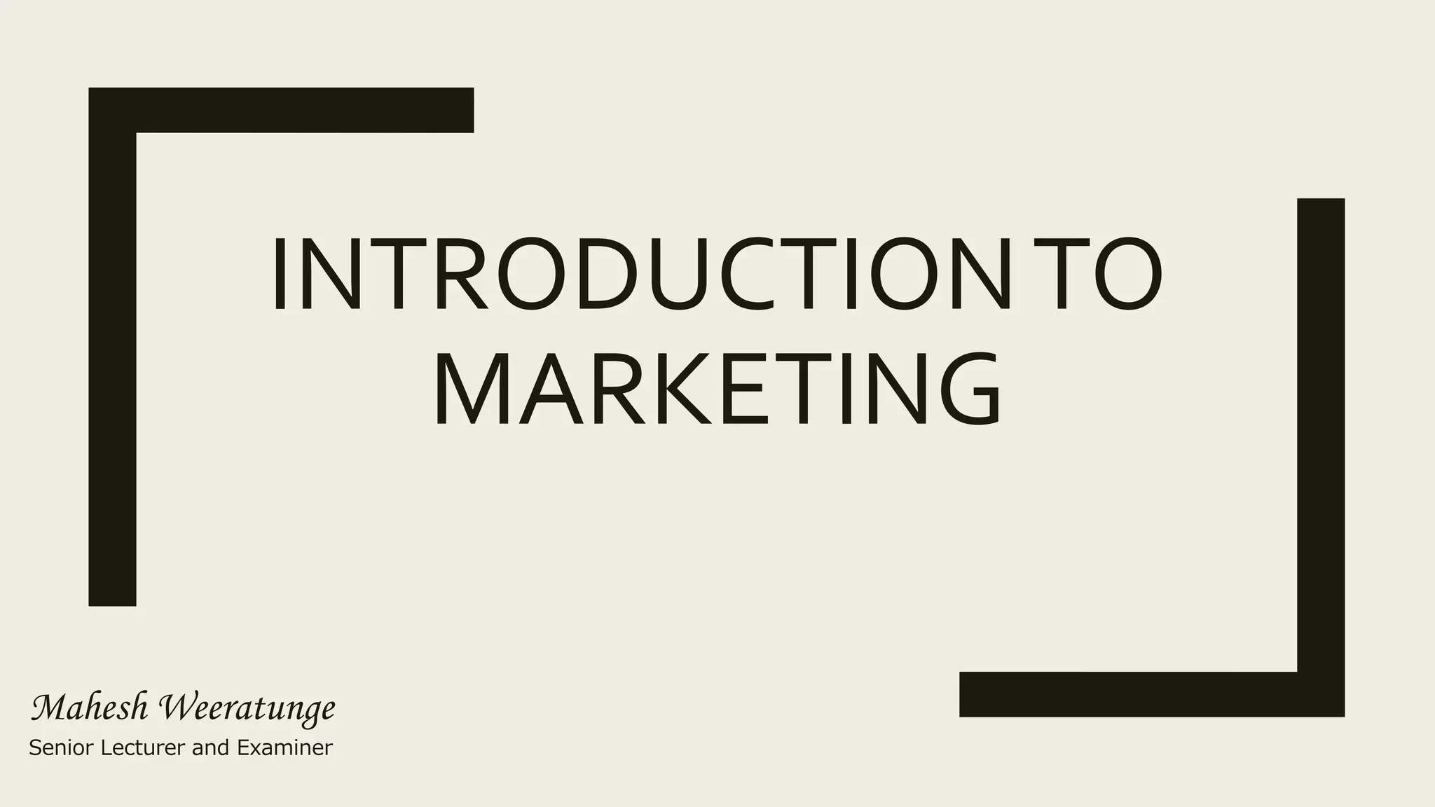 INTRODUCTION TO MARKETING | PPT