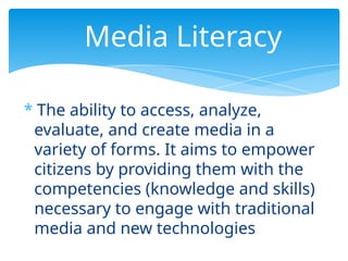 1-introductiontomedia literacy Final. pptx | PPTX