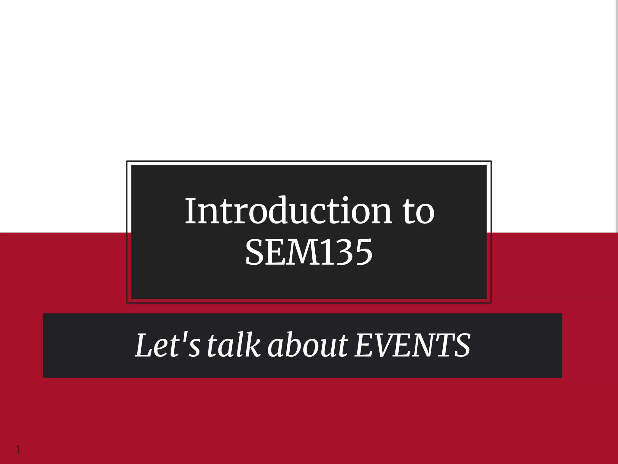 1 - Introduction to SEM135 - F2022.pdf