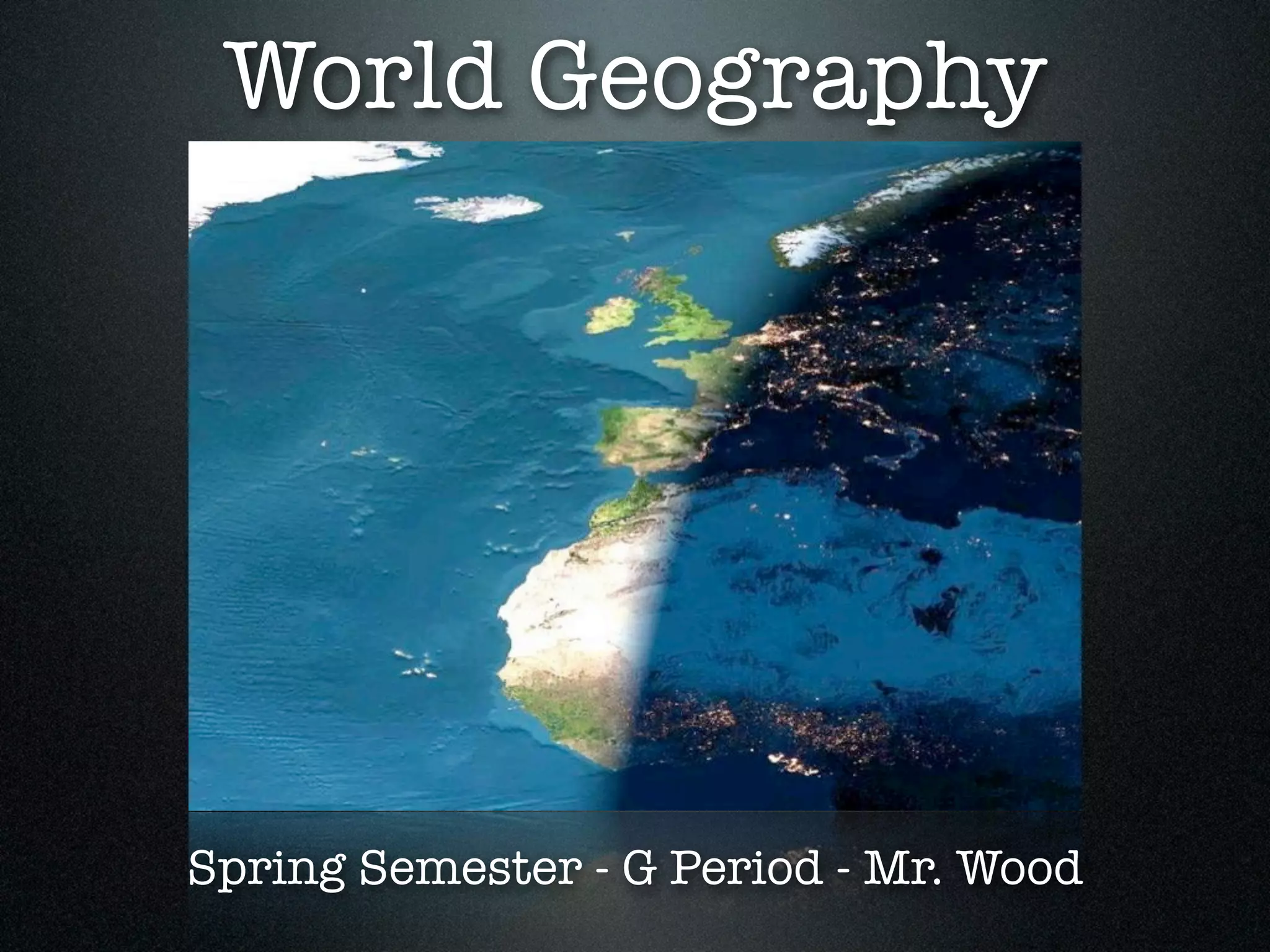 #1 introduction to World Geography | KEY