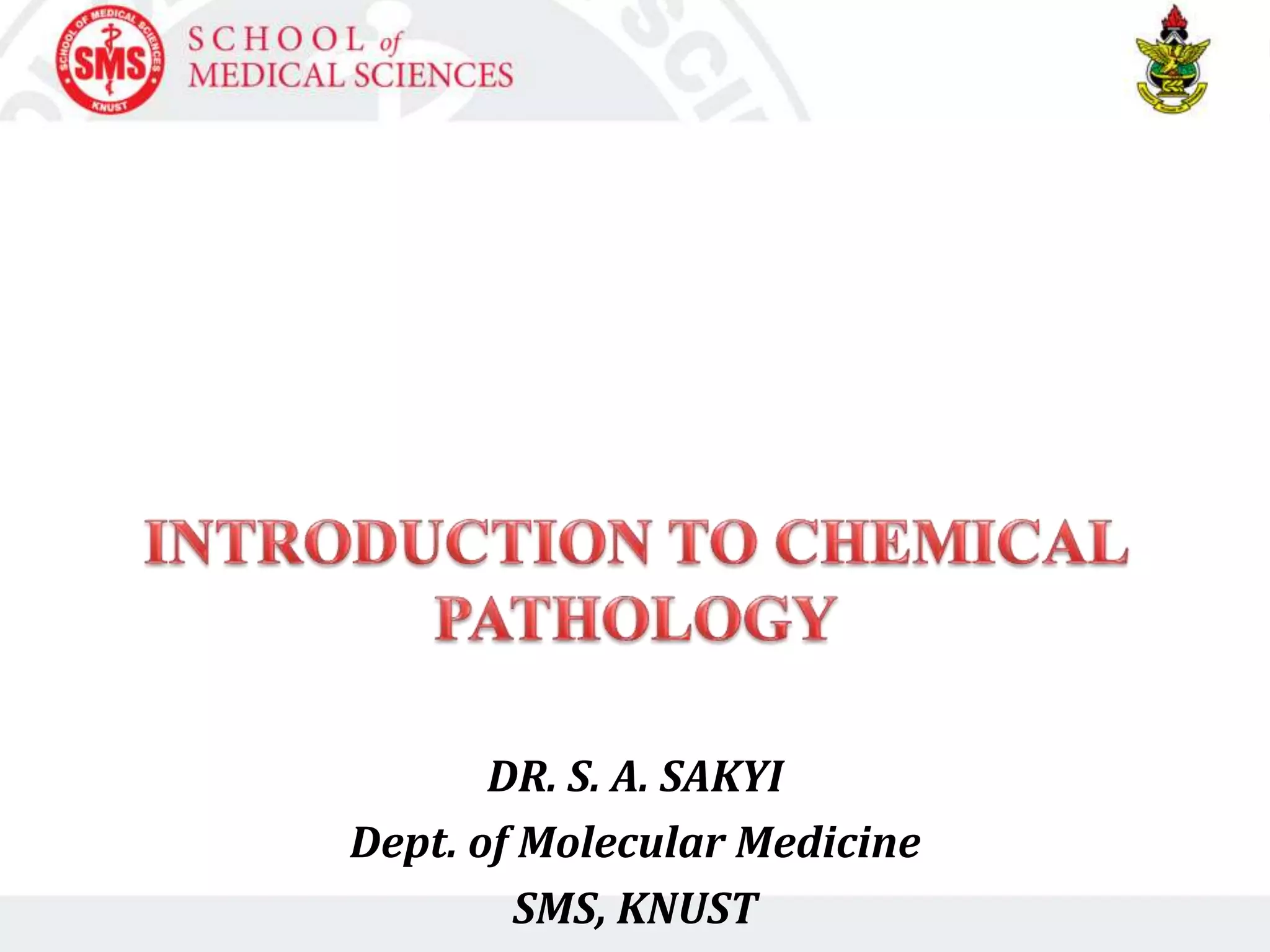 1-Intro to Chemical Pathology-1.pptx